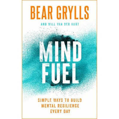 Soul Fuel - By Bear Grylls (hardcover) : Target