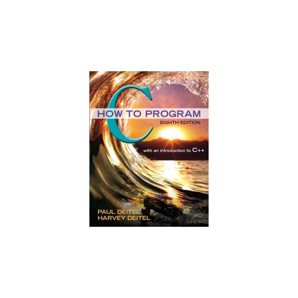 ISBN 9780133976892 - How to Program C ( How to Program) (Paperback ...
