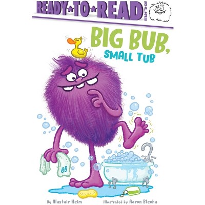 Big Bub, Small Tub - By Alastair Heim (paperback) : Target