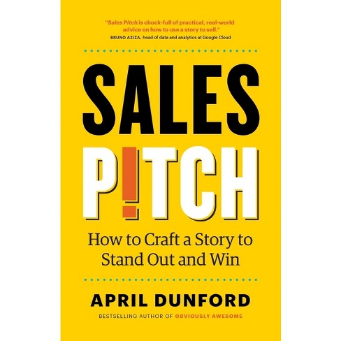 Sales Pitch - By April Dunford (paperback) : Target