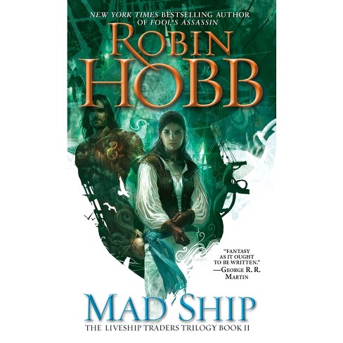 Mad Ship - (liveship Traders Trilogy) By Robin Hobb (paperback) : Target