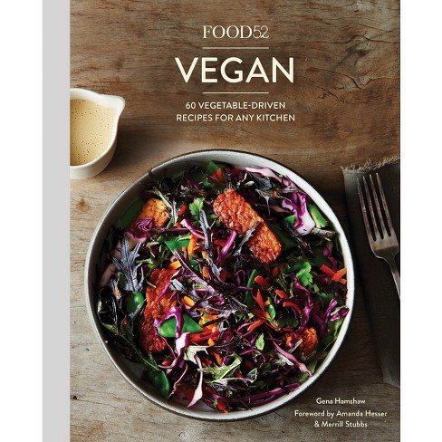 Food52 Vegan - (food52 Works) By Gena Hamshaw (hardcover) : Target