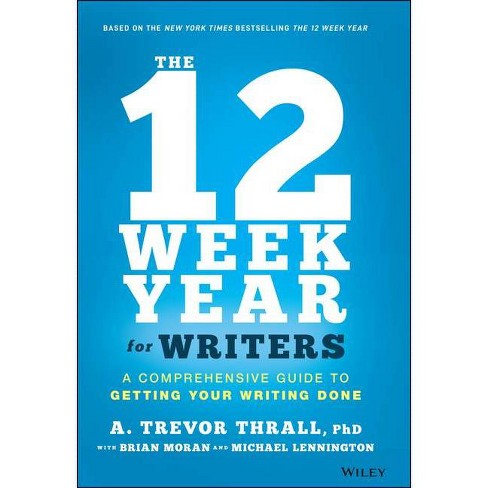 The 12 Week Year (Review And Analysis Of Moran And, 47% OFF
