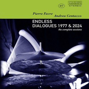 Pierre Favre - Endless Dialogues 1977 & 2024 (CD) : Target