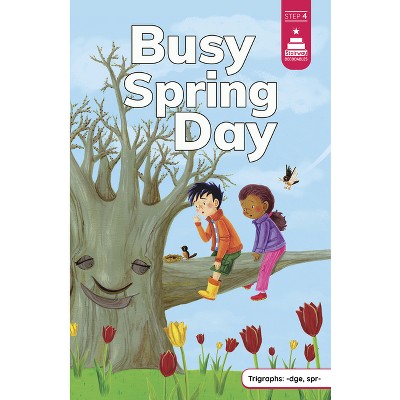 Busy Spring Days - (stairway Decodables Step 4) By Leanna Koch ...