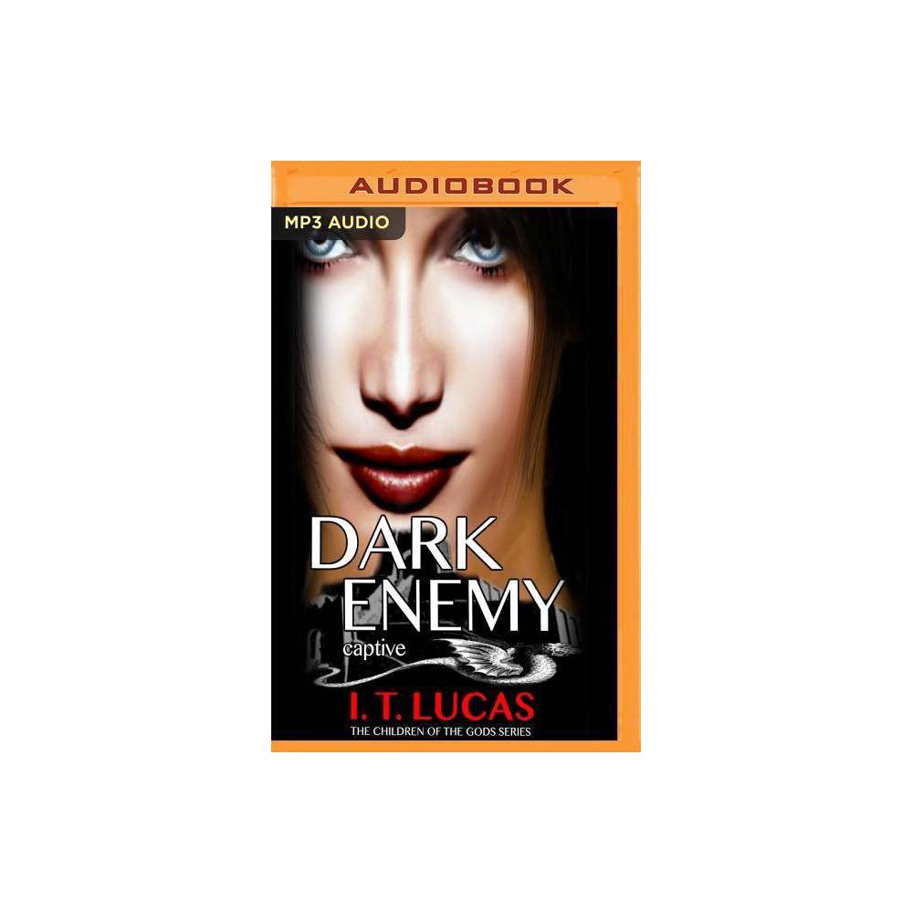 ISBN 9781543628968 - Dark Enemy Captive (MP3-CD) (I. T. Lucas ...