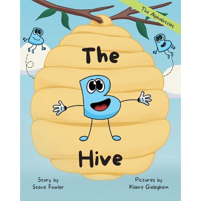 The B Hive - (the Alphabittles) By Steve Fowler : Target