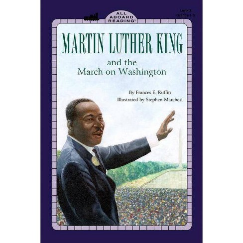Martin Luther King, Jr. And The March On Washington - (penguin Young ...