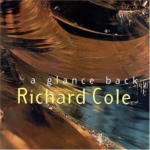 Richard Cole - A Glance Back (cd) : Target