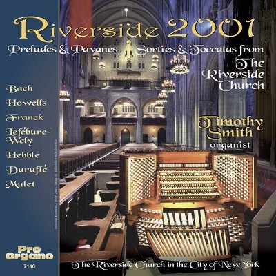 Timothy Edward Smith - Riverside 2001: From The Riverside Church (cd ...