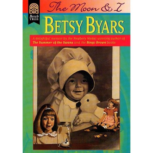 The Moon And I - By Betsy Byars (paperback) : Target