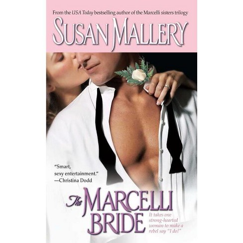 The Marcelli Bride - By Susan Mallery (paperback) : Target