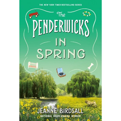 The Penderwicks In Spring - By Jeanne Birdsall : Target