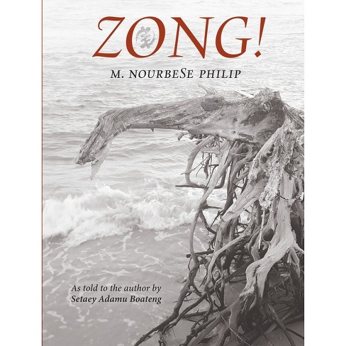 Zong! - By M Nourbese Philip (paperback) : Target