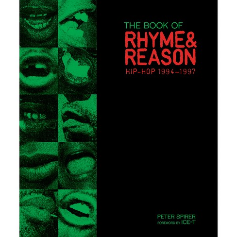 The Book Of Rhyme & Reason: Hip-hop 1994-1997 - By Peter Spirer ...