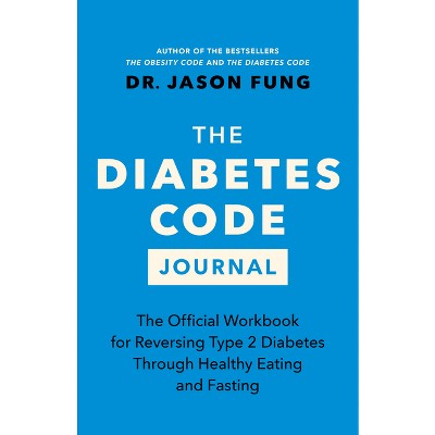 The Diabetes Code - By Jason Fung (paperback) : Target