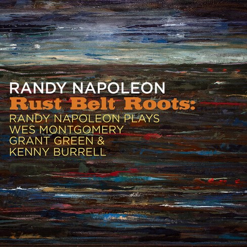 Randy Napoleon - Rust Belt Roots (cd) : Target