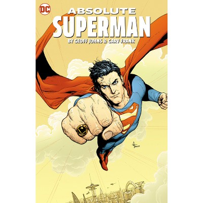 Absolute Superman By Geoff Johns & Gary Frank - (hardcover) : Target