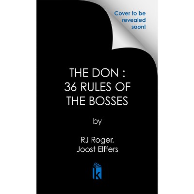 The Don - By Rj Roger & Joost Elffers (hardcover) : Target