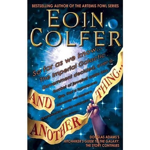 And Another Thing... - By Eoin Colfer (paperback) : Target