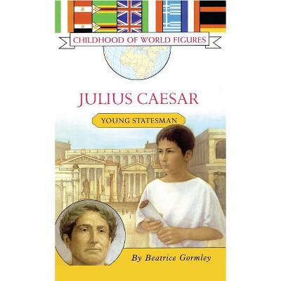 Julius Caesar - (gift For History Buffs) By Philip Freeman (paperback ...