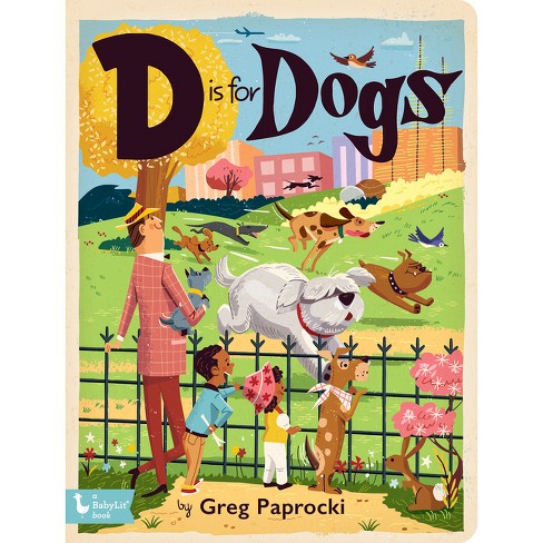 D Is For Dogs - (board Book) : Target