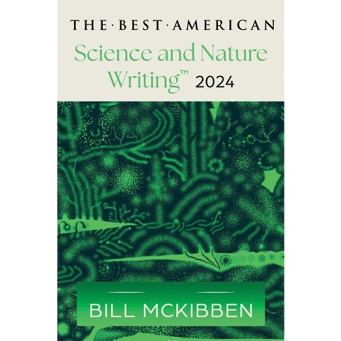 The Best American Science And Nature Writing 2024 - By Bill Mckibben ...