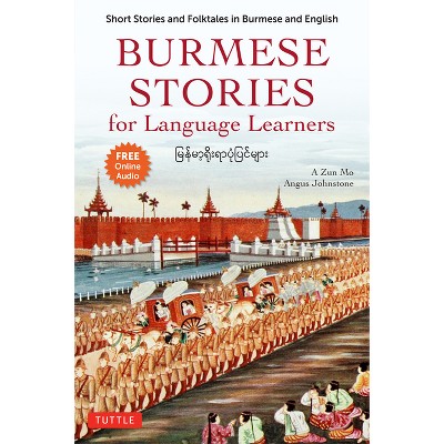 Burmese Stories For Language Learners - By A Zun Mo & Angus Johnstone ...