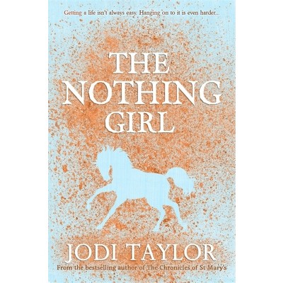 The Nothing Girl - (Frogmorton Farm) by Jodi Taylor (Paperback) : Target