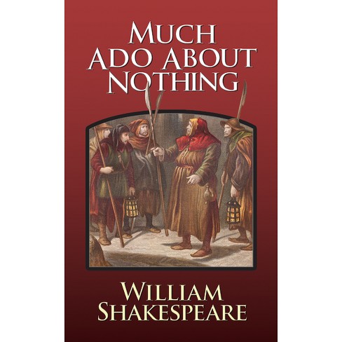 Much Ado About Nothing - By William Shakespeare (paperback) : Target