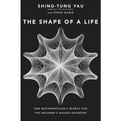 The Gravity Of Math - By Steve Nadis & Shing-tung Yau (hardcover) : Target
