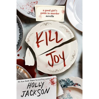 Kill Joy - (a Good Girl's Guide To Murder) By Holly Jackson (paperback ...