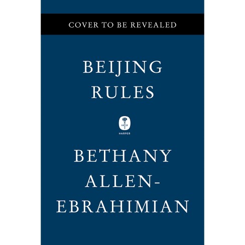 Beijing Rules - By Bethany Allen (hardcover) : Target
