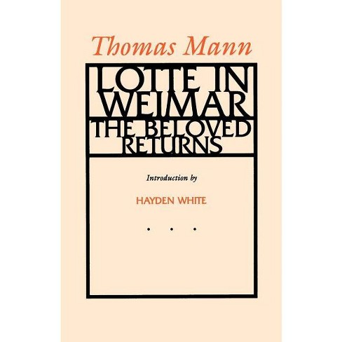Lotte In Weimar - By Thomas Mann (paperback) : Target