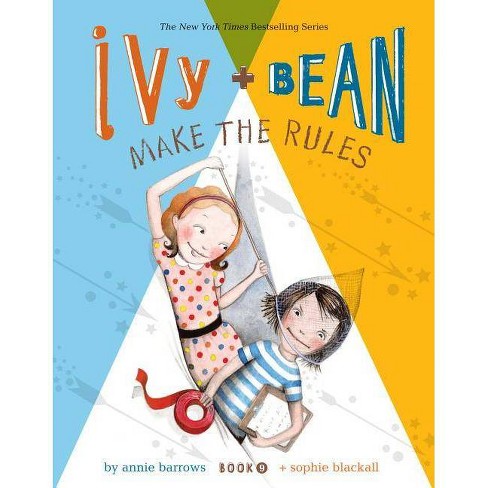 Ivy + Bean Make The Rules - (ivy & Bean) By Annie Barrows (hardcover ...