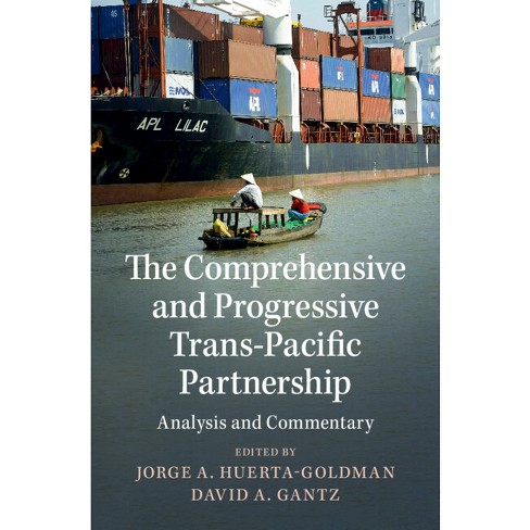 The Comprehensive And Progressive Trans-pacific Partnership - By Jorge ...
