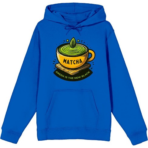 Matcha Teacup Green Is The New Black Blue Adult Long Sleeve Hoodie-xl ...