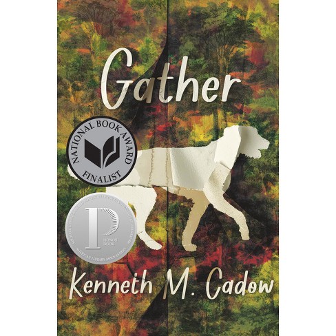 Gather - By Kenneth M Cadow : Target