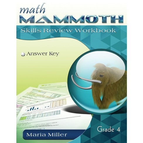 Math Mammoth Grade 4 Skills Review Workbook Answer Key - By Maria ...