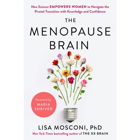 The Menopause Brain - By Lisa Mosconi (hardcover) : Target