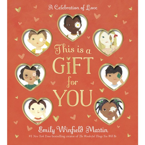 This Is A Gift For You - By Emily Winfield Martin (board Book) : Target