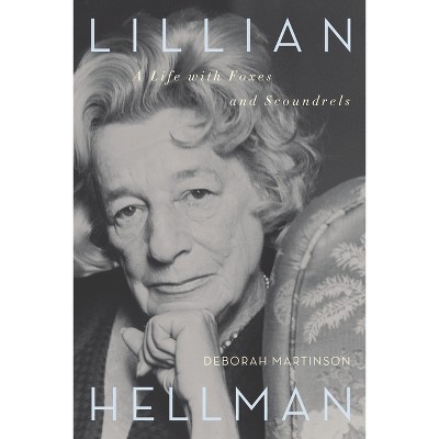 Scoundrel Time - By Lillian Hellman & Kathy Bates (paperback) : Target