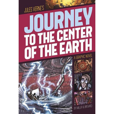 Journey To The Center Of The Earth - (graphic Revolve: Common Core ...