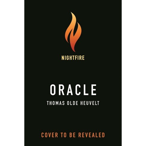 Oracle - By Thomas Olde Heuvelt (hardcover) : Target