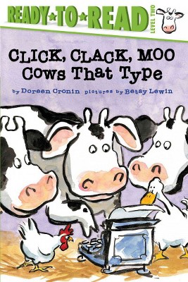 Click, Clack, Moo - (click Clack Book) By Doreen Cronin (hardcover ...
