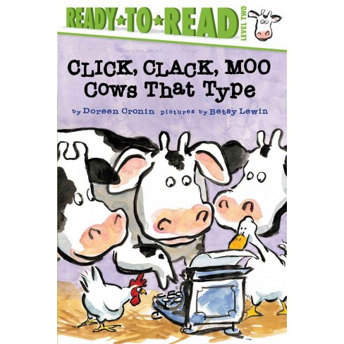 Click, Clack, Moo/ready-to-read Level 2 - (click Clack Book) By Doreen ...