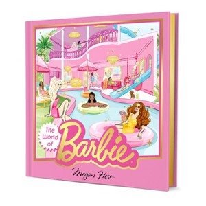 The World of Barbie - by Megan Hess (Hardcover) : Target