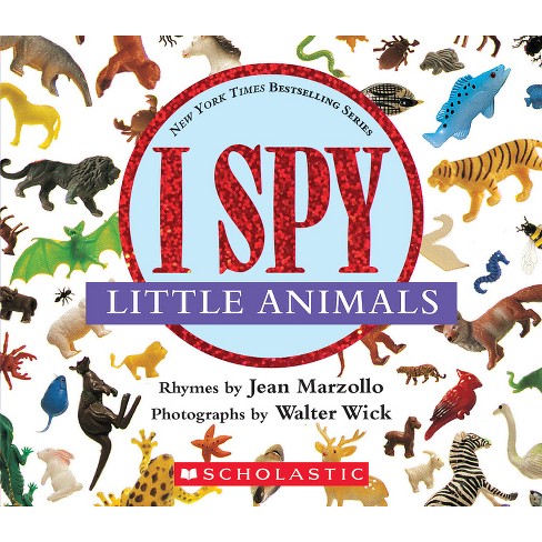 I Spy Little Animals: A Book Of Picture Riddles - By Jean Marzollo ...