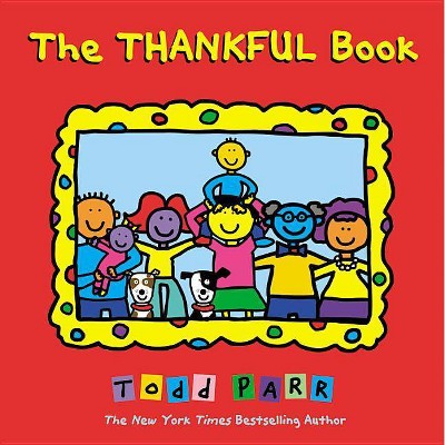 The Kindness Book - By Todd Parr (hardcover) : Target