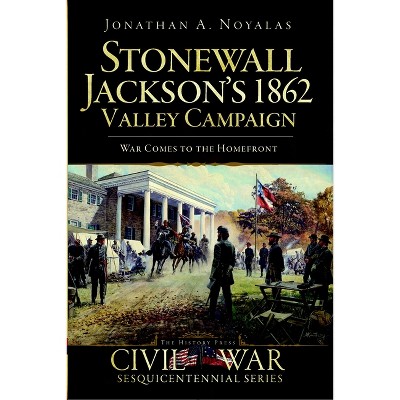 Shenandoah 1862 - (civil War America) By Peter Cozzens (paperback) : Target